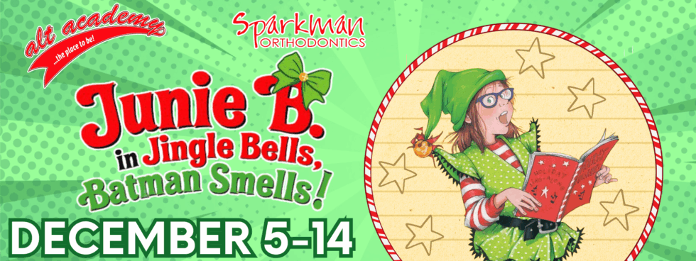 Junie B. in Jingle Bells, Batman Smells (ALT Academy) - Amarillo Little ...